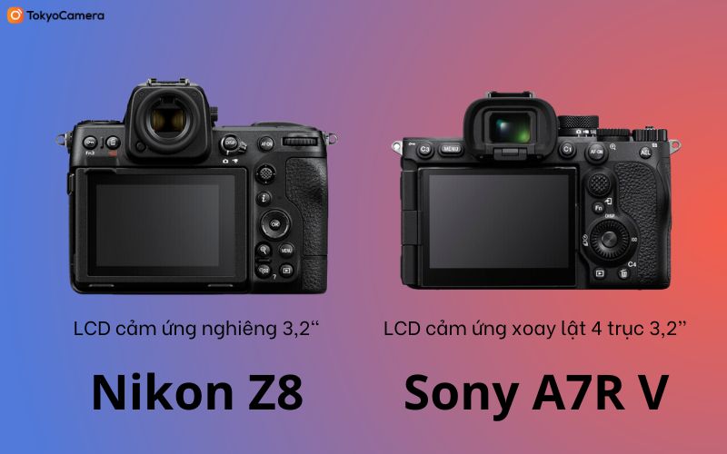 Nikon Z8 Vs Sony A7R V - 2 Siêu Phẩm Được Đặt Lên Bàn Cân